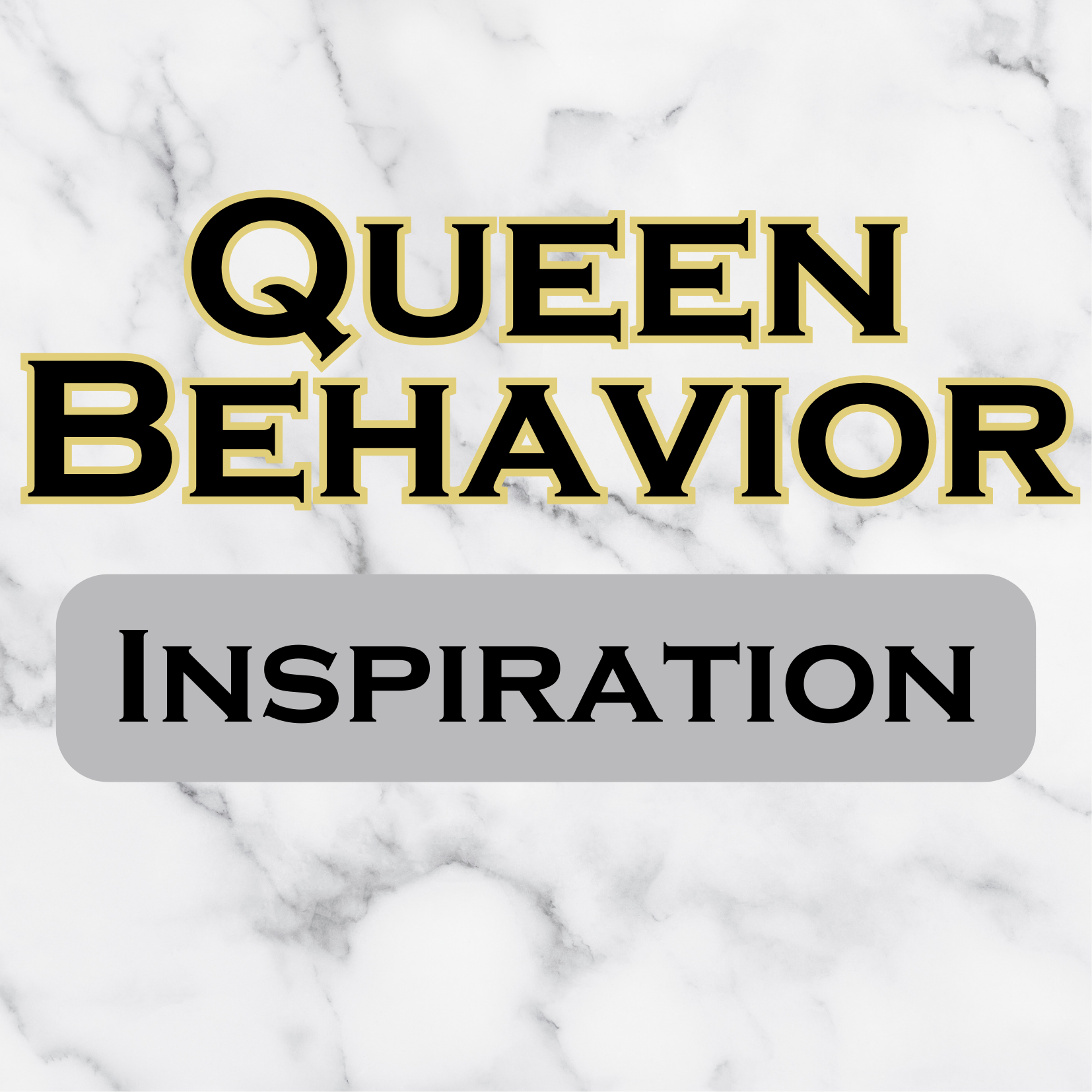Cultural Life- Queen Behavior Insipration – Noel Customs LLC